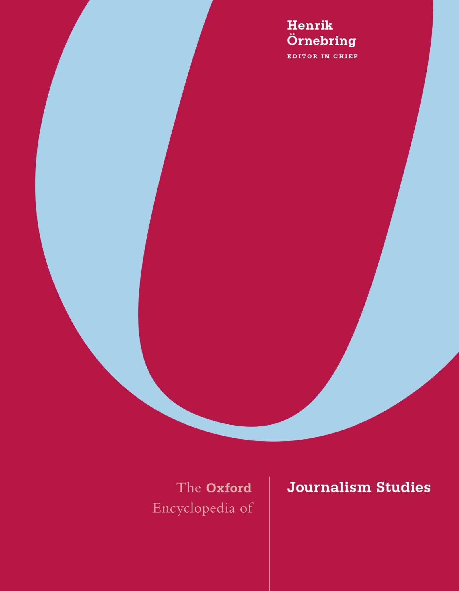 Buy OXFORD ENCYCLOPEDIA OF JOURNALISM STUDIES , 3 VOLUME SET Book ...