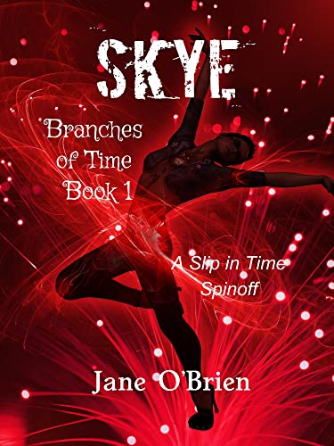 Amazon.com: Skye (Branches of Time Book 1) eBook : O'Brien, Jane: Kindle Store