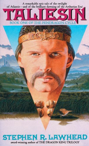 Taliesin (The Pendragon Cycle, Book 1): Stephen R. Lawhead, Nadia May ...