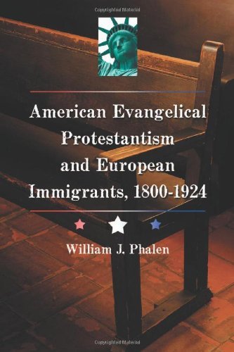 Amazon.com: American Evangelical Protestantism and European Immigrants ...