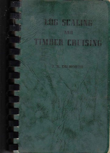 Log Scaling and Timber Cruising: John F. Bell: Amazon.com: Books