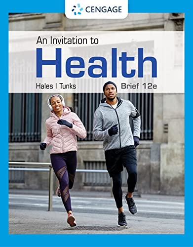 An Invitation to Health, Brief Edition (MindTap Course List): Tunks ...