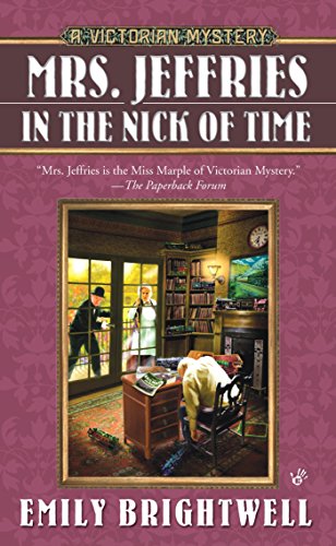 Mrs. Jeffries in the Nick of Time (Mrs.Jeffries Mysteries Book 25 ...