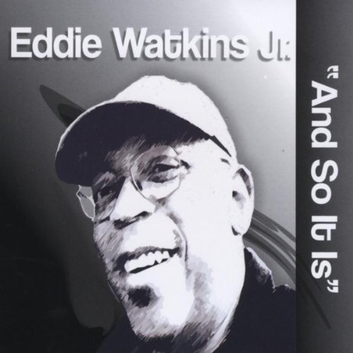 Amazon.com: And So It Is : Eddie Watkins Jr: Digital Music