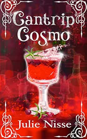 Amazon.com: Cantrip Cosmo: A Paranormal Women's Fiction Adventure ...