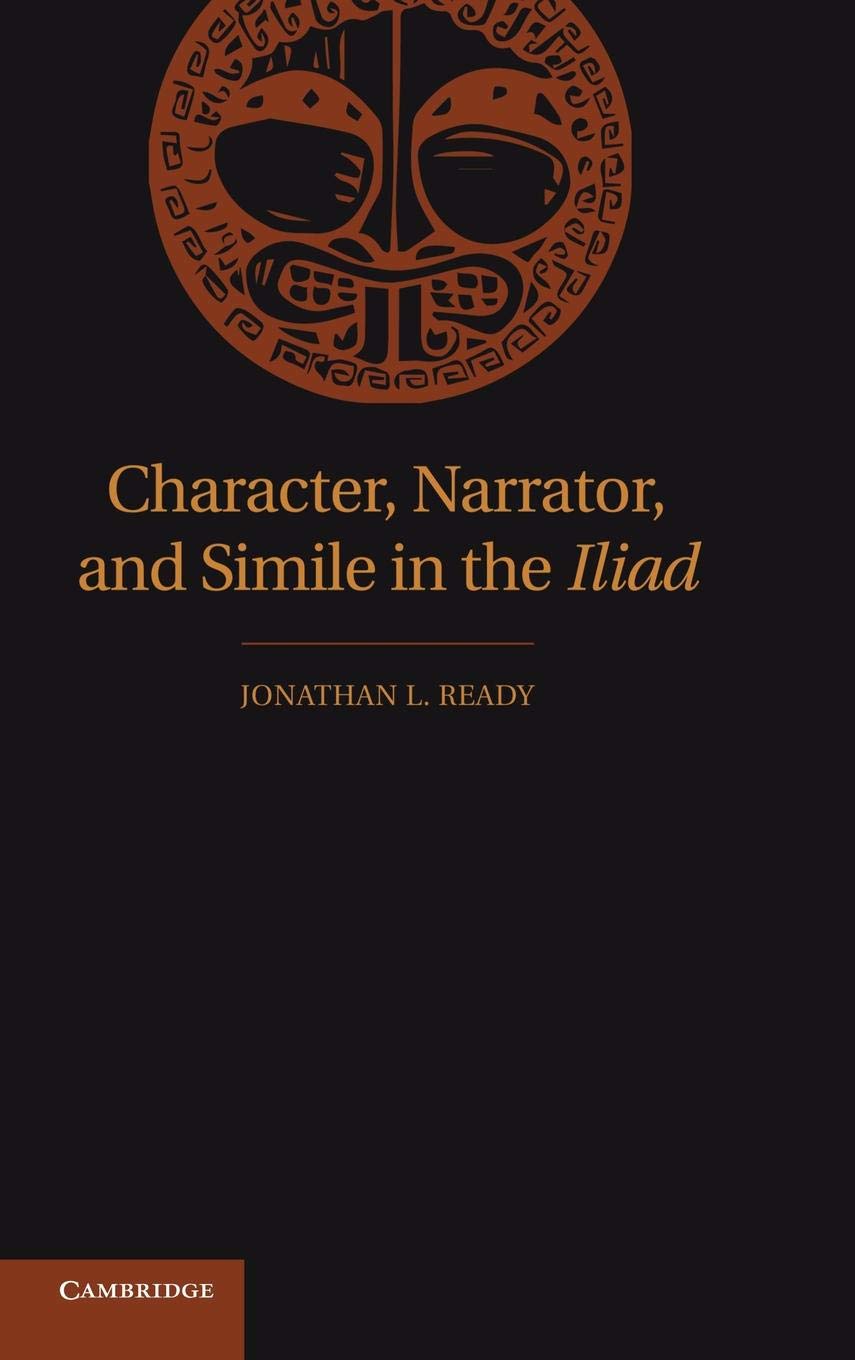Amazon.com: Character, Narrator, and Simile in the Iliad: 9780521190640 ...