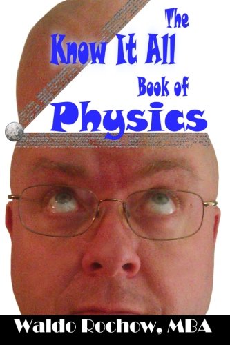 The Know It All Book of Physics: (Blank Joke Book) (The Know It All ...