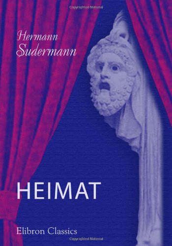 Amazon.com: Heimat (German Edition): 9780543742452: Sudermann, Hermann ...