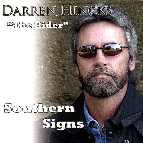 Southern Signs: Darren the Rider Hincks, Darren Hincks, Jim Lightman ...