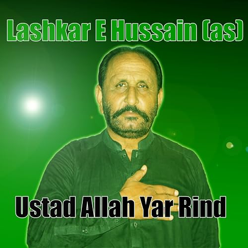 Spiele Lashkar E Hussain (as) von Namaz Or Mattam نماز اور ماتم & Ustad ...