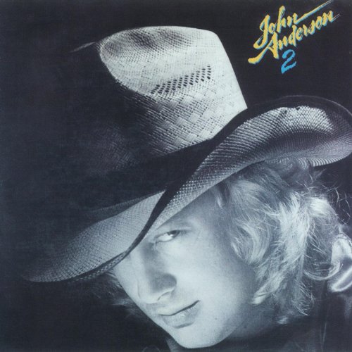 Écouter John Anderson 2 de John Anderson sur Amazon Music