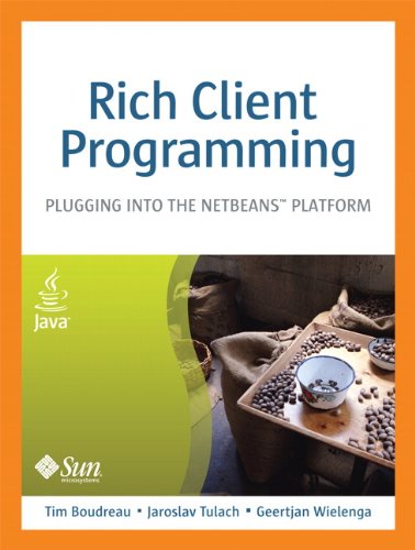 Rich Client Programming: Plugging into the NetBeans Platform 1, Boudreau, Tim, eBook - Amazon.com