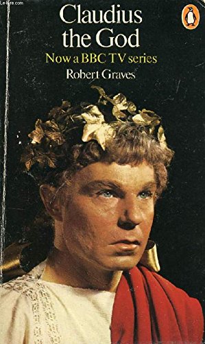 Claudius the God: Graves, Robert: 9780140004212: Amazon.com: Books