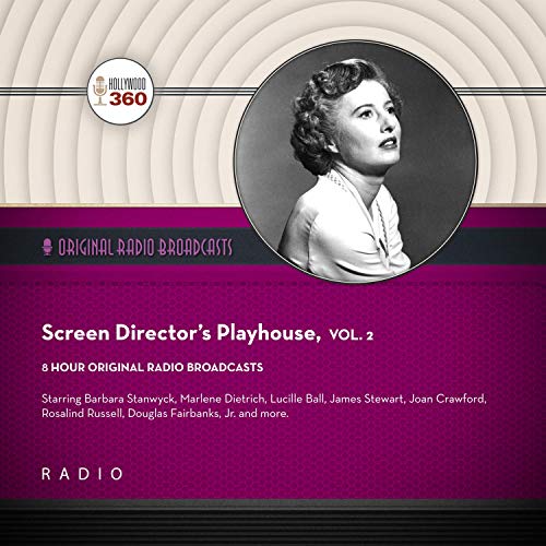 Screen Directors Playhouse, Vol. 2 (Audio Download): Black Eye Entertainment, full cast, Black ...