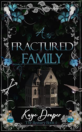 A Fractured Family (The Bestiary Book 2) - Kindle edition by Draper ...