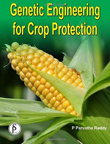 GENETIC ENGINEERING FOR CROP PROTECTION: P. Parvatha Reddy ...