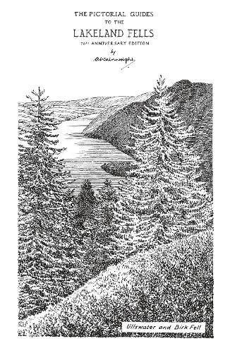 The Pictorial Guide to the Lakeland Fells - 70th Anniversary Edition ...