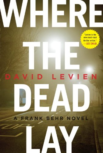 Where the Dead Lay: Levien, David: 9780385523677: Amazon.com: Books
