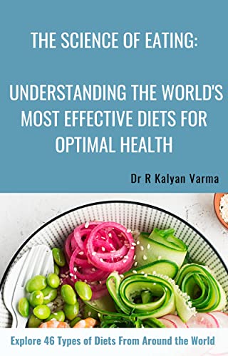 The Science of Eating: Understanding the World's Most Effective Diets ...