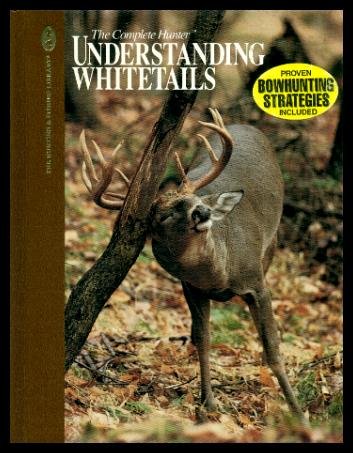 Understanding Whitetails (The Hunting & Fishing Library): Dave Samuel ...
