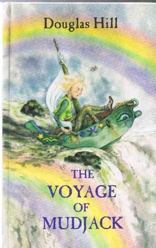 The Voyage of Mudjack (Read Alouds): Hill, Douglas, Lewis, Anthony ...