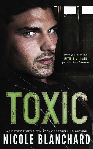 Toxic eBook : Blanchard, Nicole: Amazon.ca: Kindle Store