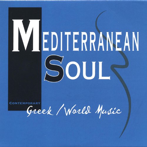 Play Mediterranean Soul - Contemporary Greek/World Music by ...