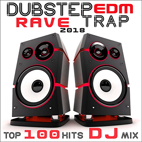 Amazon.com: Dubstep EDM Rave Trap 2018 Top 100 Hits DJ Mix [Explicit ...