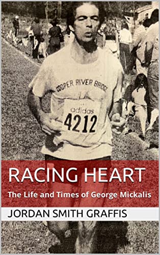 Amazon.com: Racing Heart: The Life and Times of George Mickalis eBook ...
