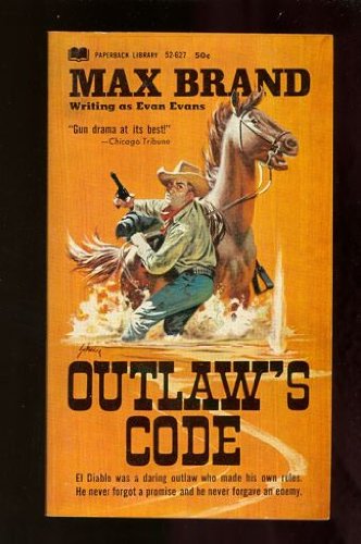 Outlaw's Code: Max Brand: Amazon.com: Books