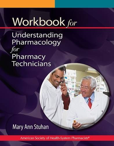 Workbook for Understanding Pharmacology for Pharmacy Technicians ...