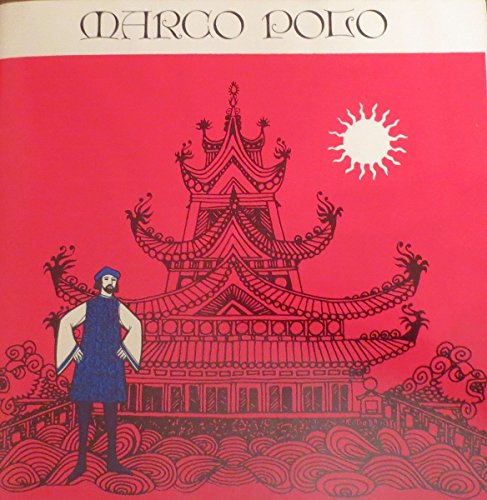 explorers and discoverers: marco polo and people marco polo met: the ...