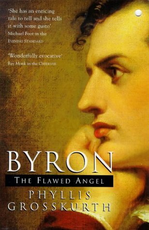 Byron the Flawed Angel: Phyllis Grosskurth: 9780340688861: Amazon.com ...