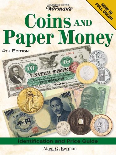 Warman's Coins And Paper Money: Identification and Price Guide (Warman ...