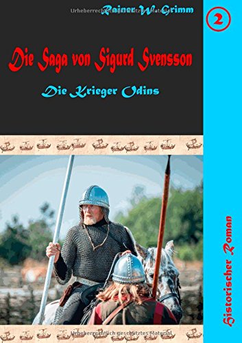 Die Saga Von Sigurd Svensson II : Grimm, Rainer W.: Amazon.de: Bücher