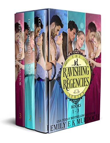 Ravishing Regencies: Books 1-3: A Steamy Regency Romance Boxset (Ravishing Regencies Boxsets ...
