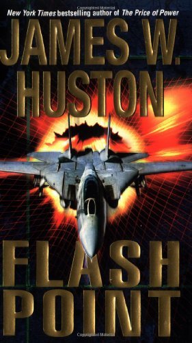 Flash Point eBook : Huston, James W: Amazon.co.uk: Kindle Store