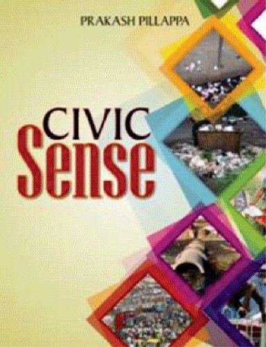 Amazon.com: Civic Sense eBook : Pillappa, Prakash: Kindle Store