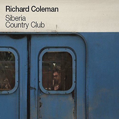 Amazon.com: Siberia Country Club : Richard Coleman: Digital Music