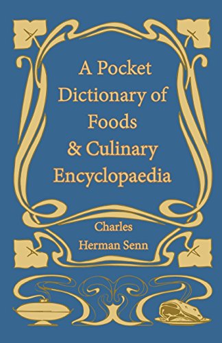 Amazon.com: A Pocket Dictionary of Foods & Culinary Encyclopaedia eBook ...