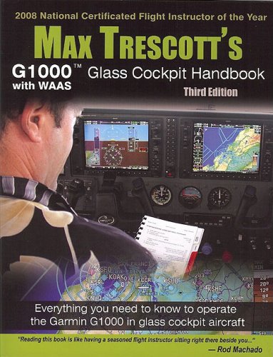 Max Trescott's G1000 Glass Cockpit Handbook : Amazon.co.uk: Books