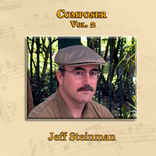 Amazon MusicでJeff SteinmanのComposer Vol. 2: Jeff Steinmanを再生する