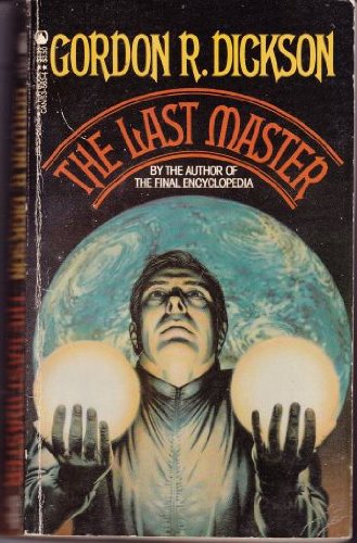 The Last Master: Dickson, Gordon R.: 9780812535624: Amazon.com: Books