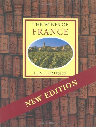 Amazon.com: The Wines of France, New Edition eBook : Coates, Clive: Books