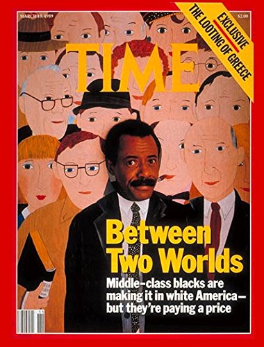 Time Magazine March 13 1989 Between Two World's Middle Class Blacks ...