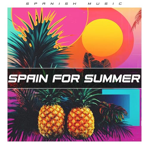 Play Spain for Summer by Spanish Music on Amazon Music