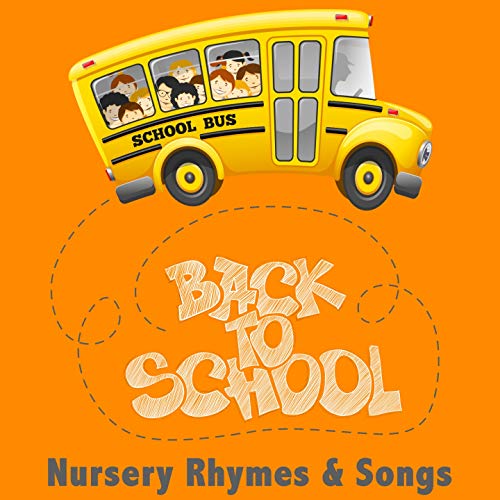 Amazon.co.jp: Back to School Nursery Rhymes & Songs : Nursery Rhymes ...