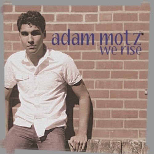 Amazon.com: We Rise : Adam Motz: Digital Music