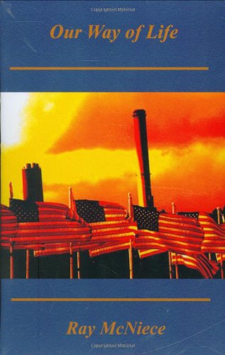 Our Way of Life: Poems (Working Lives Series): McNiece, Ray ...