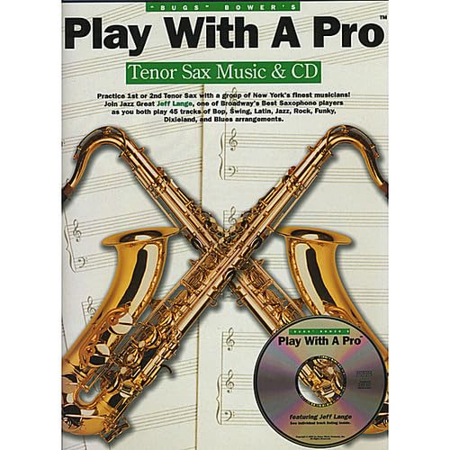 Bugs Bower - Play with a Pro Tenor Sax - Amazon.com Music
